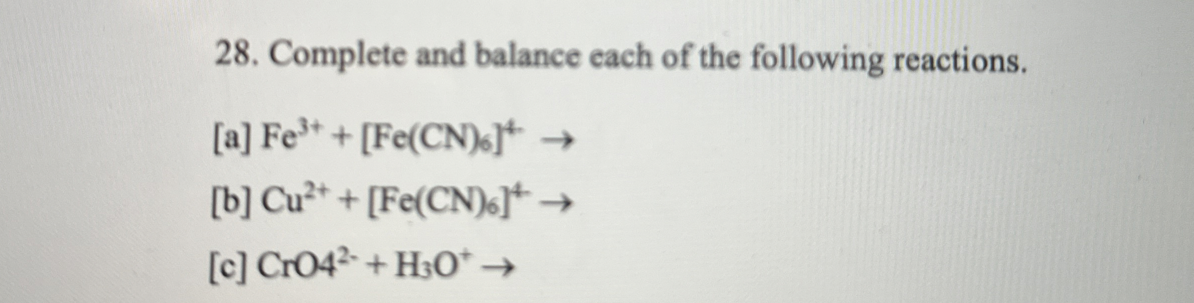 Complete and balance each of the following reactions. | Chegg.com