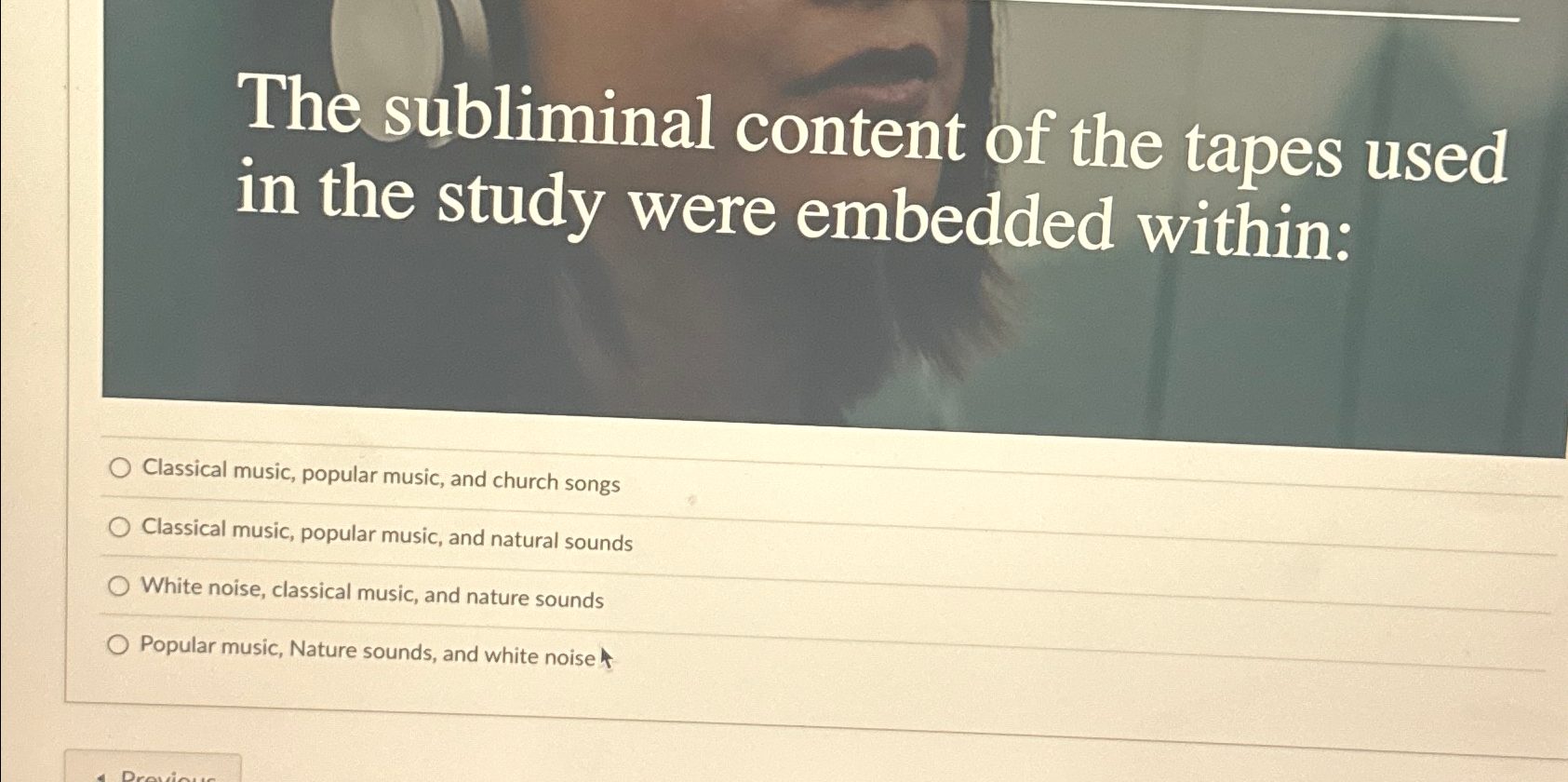 Solved The subliminal content of the tapes used in the study | Chegg.com