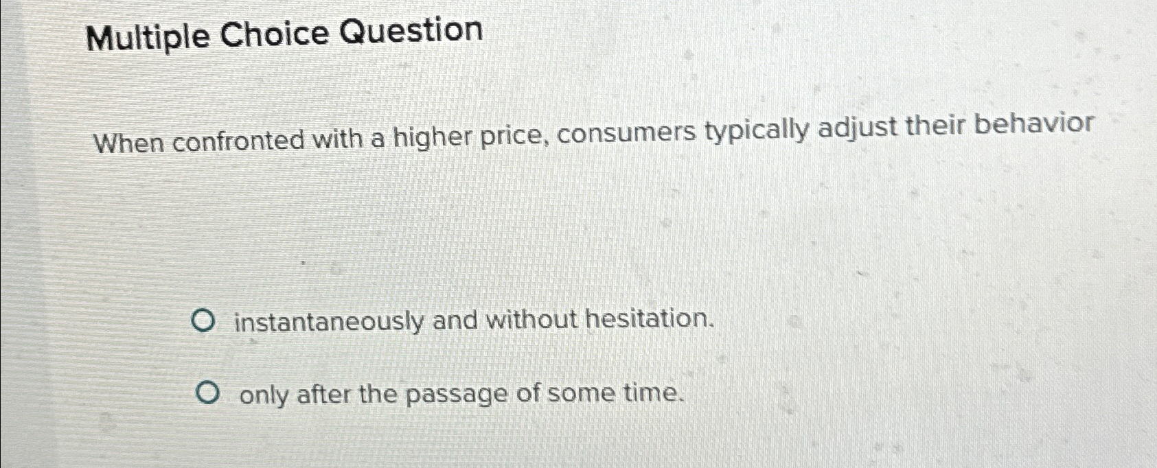 Solved Multiple Choice QuestionWhen confronted with a higher | Chegg.com