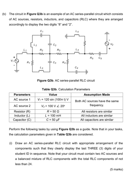 Solved (b) The circuit in Figure Q3b is an example of an AC | Chegg.com