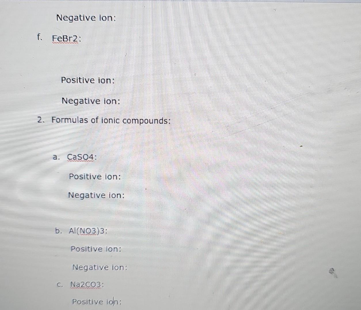 Solved 1. Name the following lonic compounds:2. Formulas of | Chegg.com