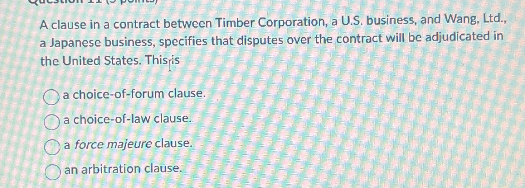 Solved A clause in a contract between Timber Corporation, a | Chegg.com