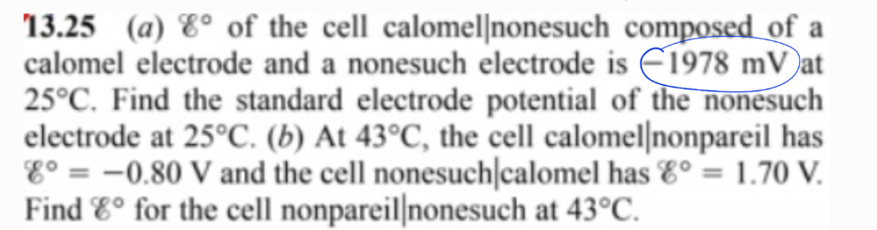 Solved 13.25 (a) E° ﻿of the cell calomel|nonesuch composed | Chegg.com