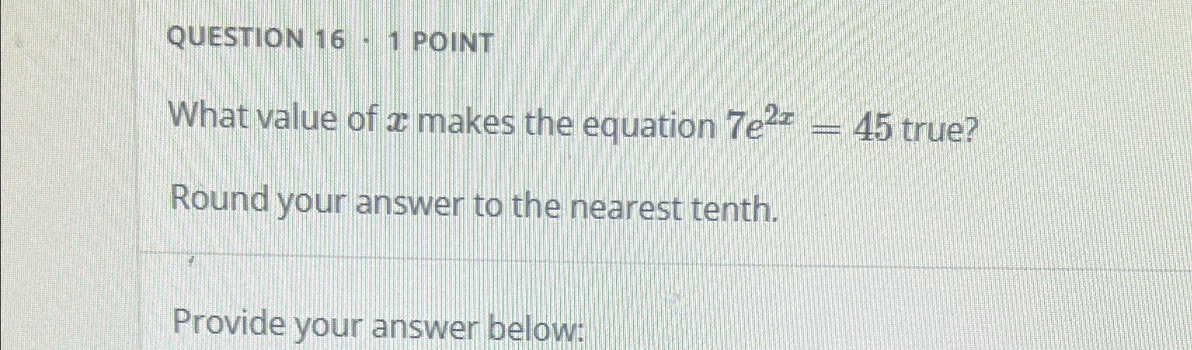 Solved QUESTION 16 - 1 ﻿POINTWhat value of x ﻿makes the | Chegg.com