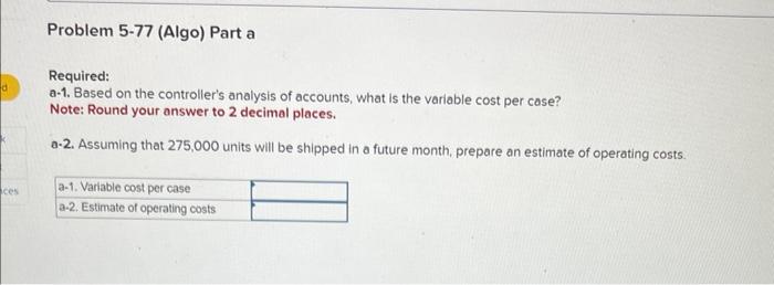 Solved Required information Problem 5-77 (Algo) Methods of | Chegg.com