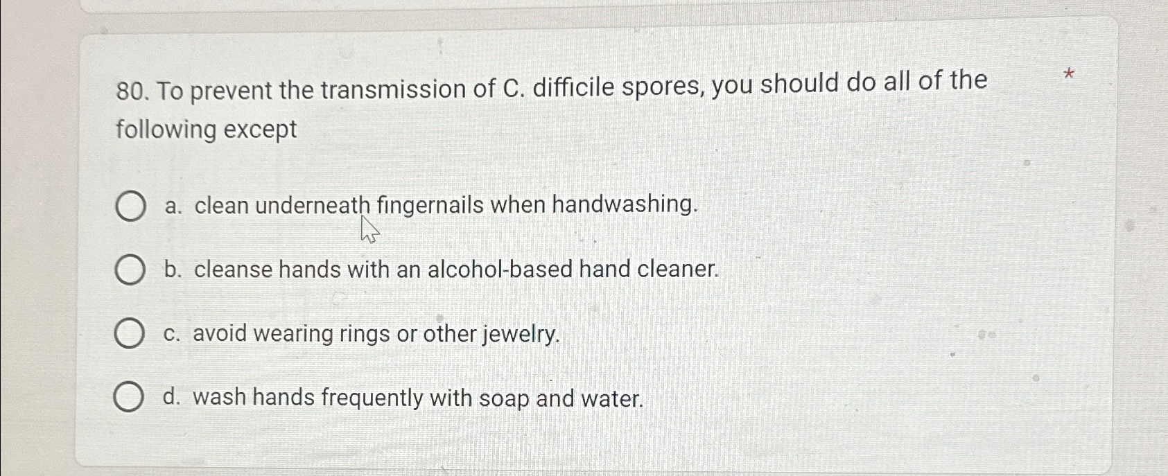 Solved To prevent the transmission of C. ﻿difficile spores, | Chegg.com