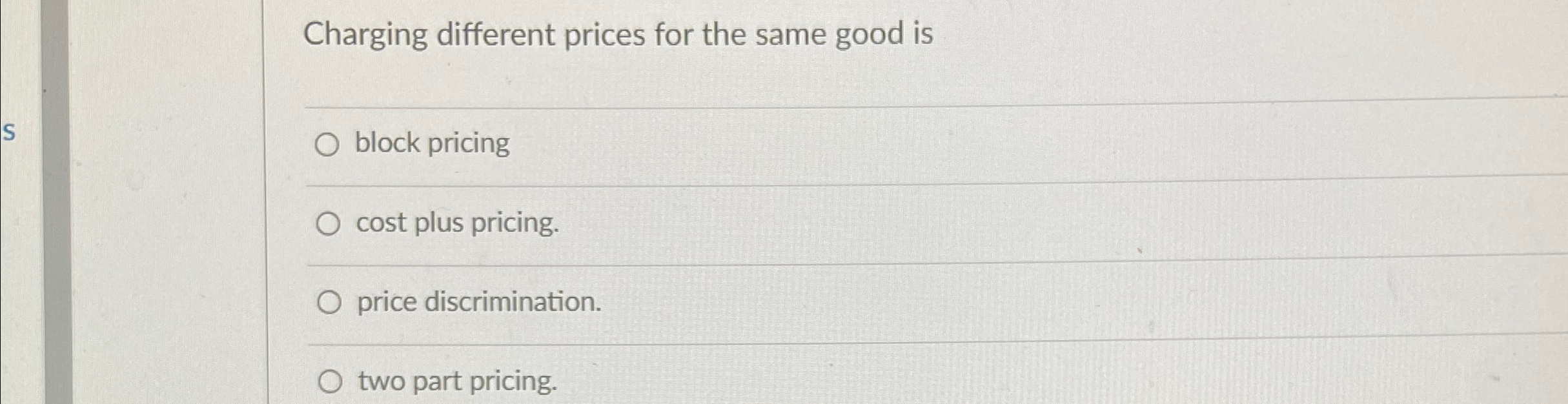 Solved Charging different prices for the same good isq,block | Chegg.com