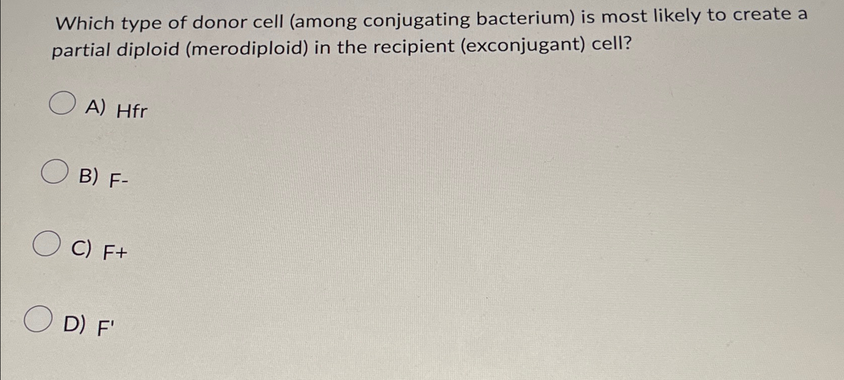 Solved Which type of donor cell (among conjugating | Chegg.com