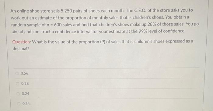 Solved An online shoe store sells 5,250 pairs of shoes each | Chegg.com