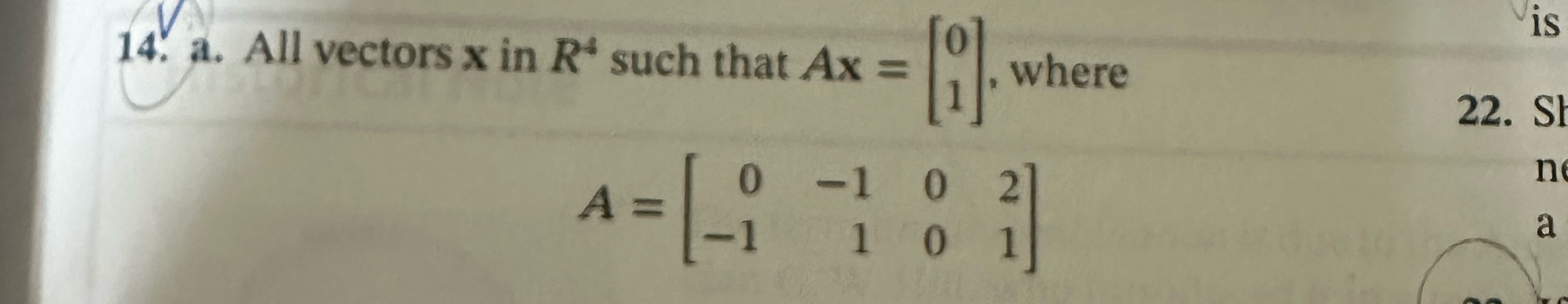 Solved a. ﻿All vectors x ﻿in R4 ﻿such that Ax=[01], | Chegg.com
