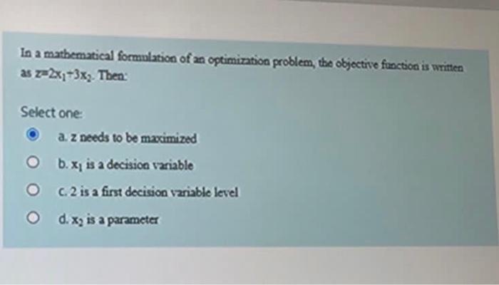 Solved In a mathematical formulation of an optimization | Chegg.com