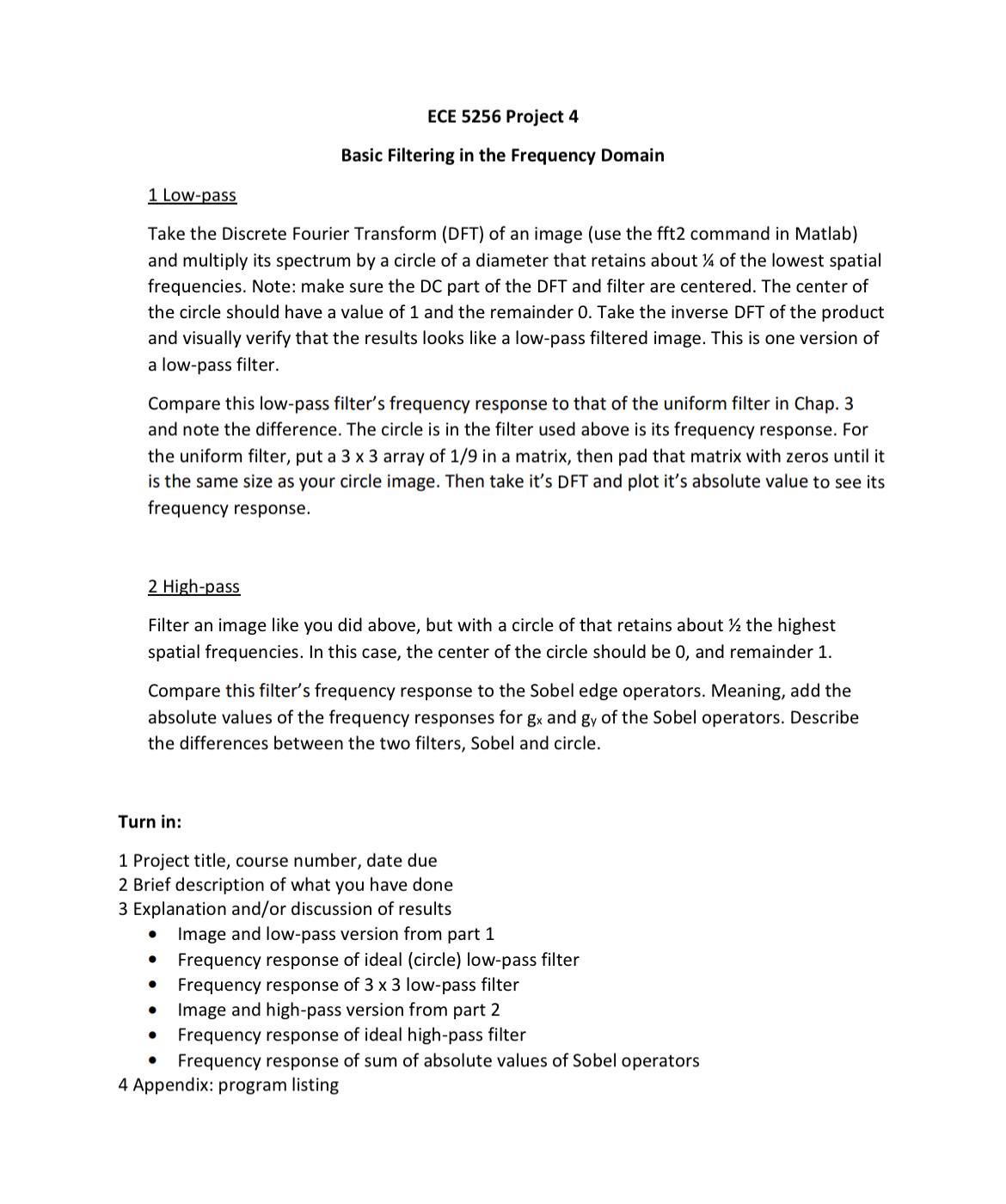 Solved ECE 5256 ﻿Project 4Basic Filtering in the Frequency | Chegg.com