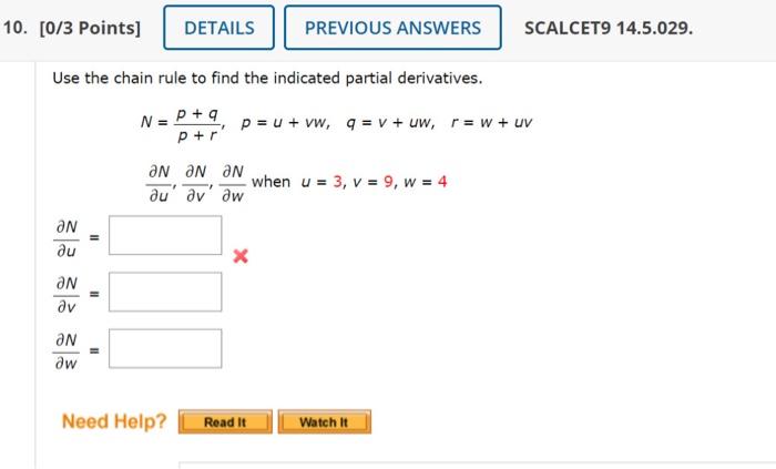 Solved [0/3 Points] SCALCET9 14.5.029. Use the chain rule to | Chegg.com