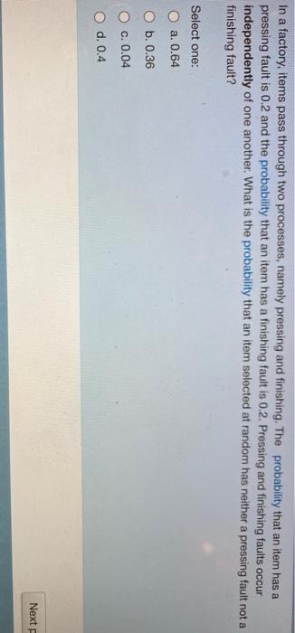 Solved In a factory, items pass through two processes, | Chegg.com