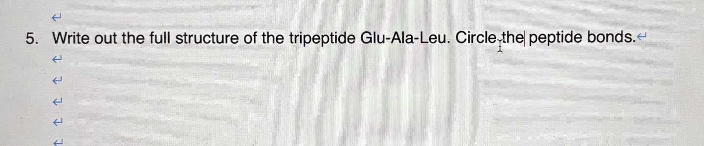 Solved Write out the full structure of the tripeptide | Chegg.com