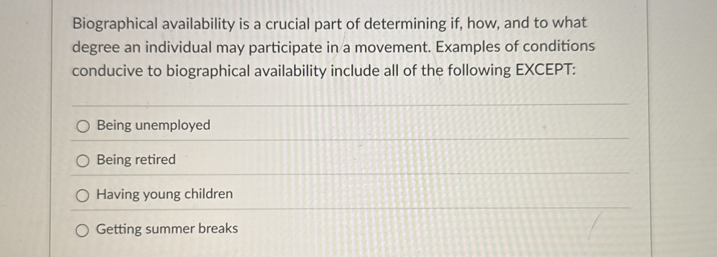 Solved Biographical availability is a crucial part of | Chegg.com