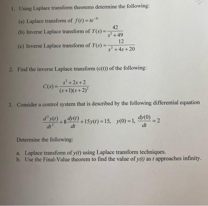 Solved 1. Using Laplace transform theorems determine the | Chegg.com