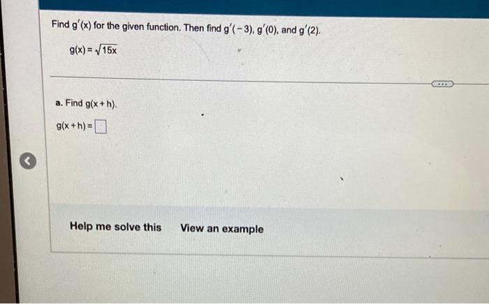 Solved Find g′(x) for the given function. Then find | Chegg.com