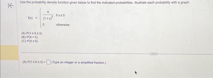 Solved Use the probability density function given below to | Chegg.com