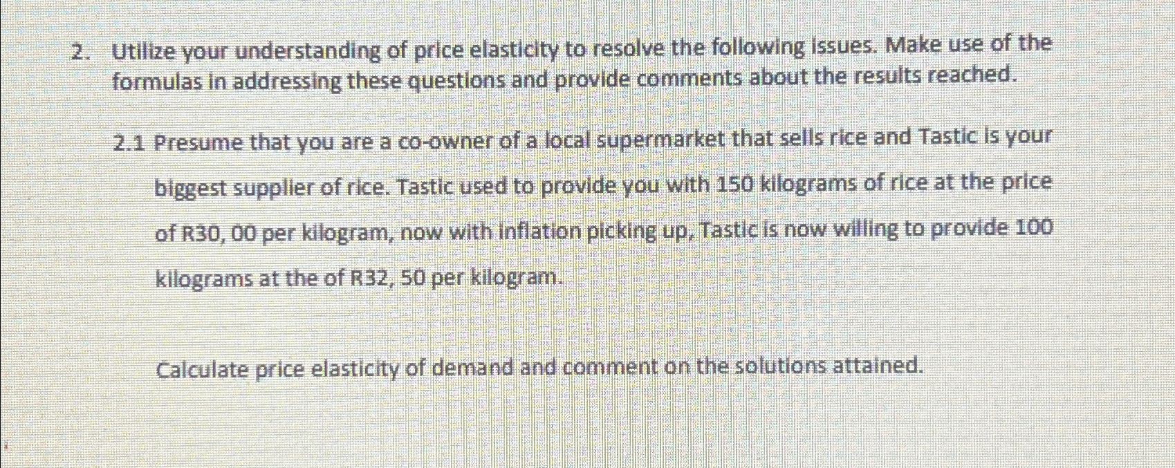 Solved Utilize your understanding of price elasticity to | Chegg.com