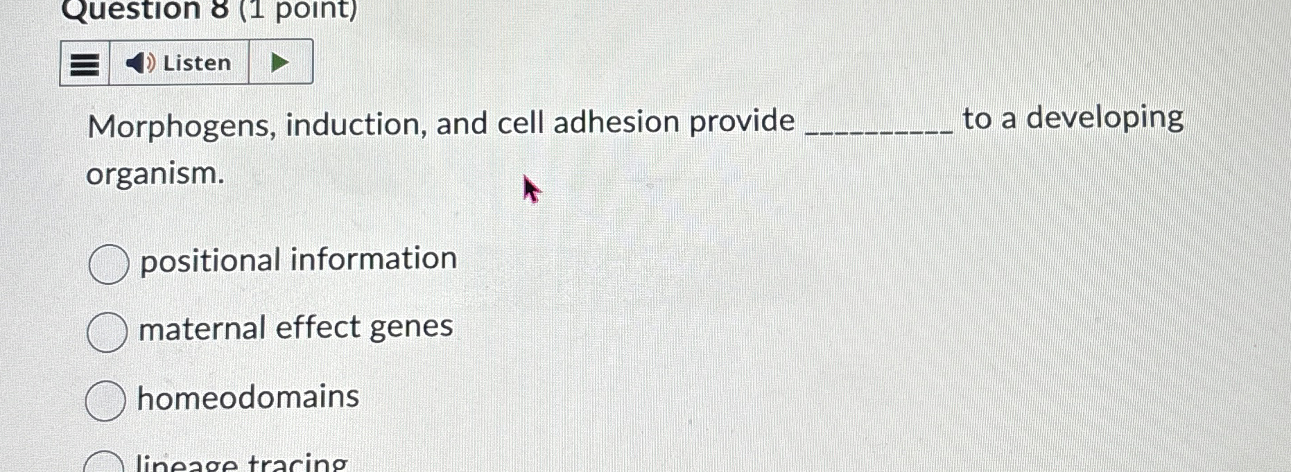 Solved ListenMorphogens, induction, and cell adhesion | Chegg.com
