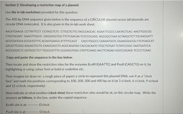 Solved Section 2: Developing a restriction map of a plasmid | Chegg.com