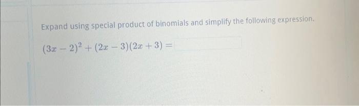 Solved Expand using special product of binomials and | Chegg.com