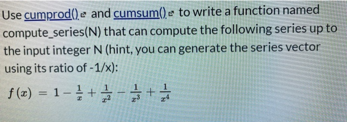 Use cumprod()e and cumsum()e to write a function | Chegg.com