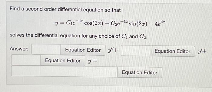 Solved Find a second order differential equation so that | Chegg.com