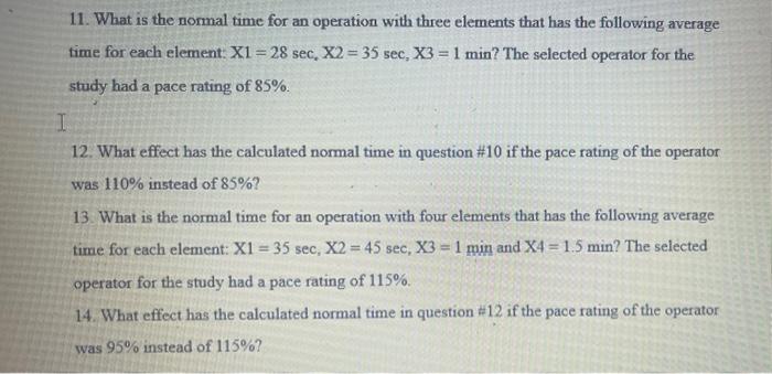 11. What is the normal time for an operation with | Chegg.com