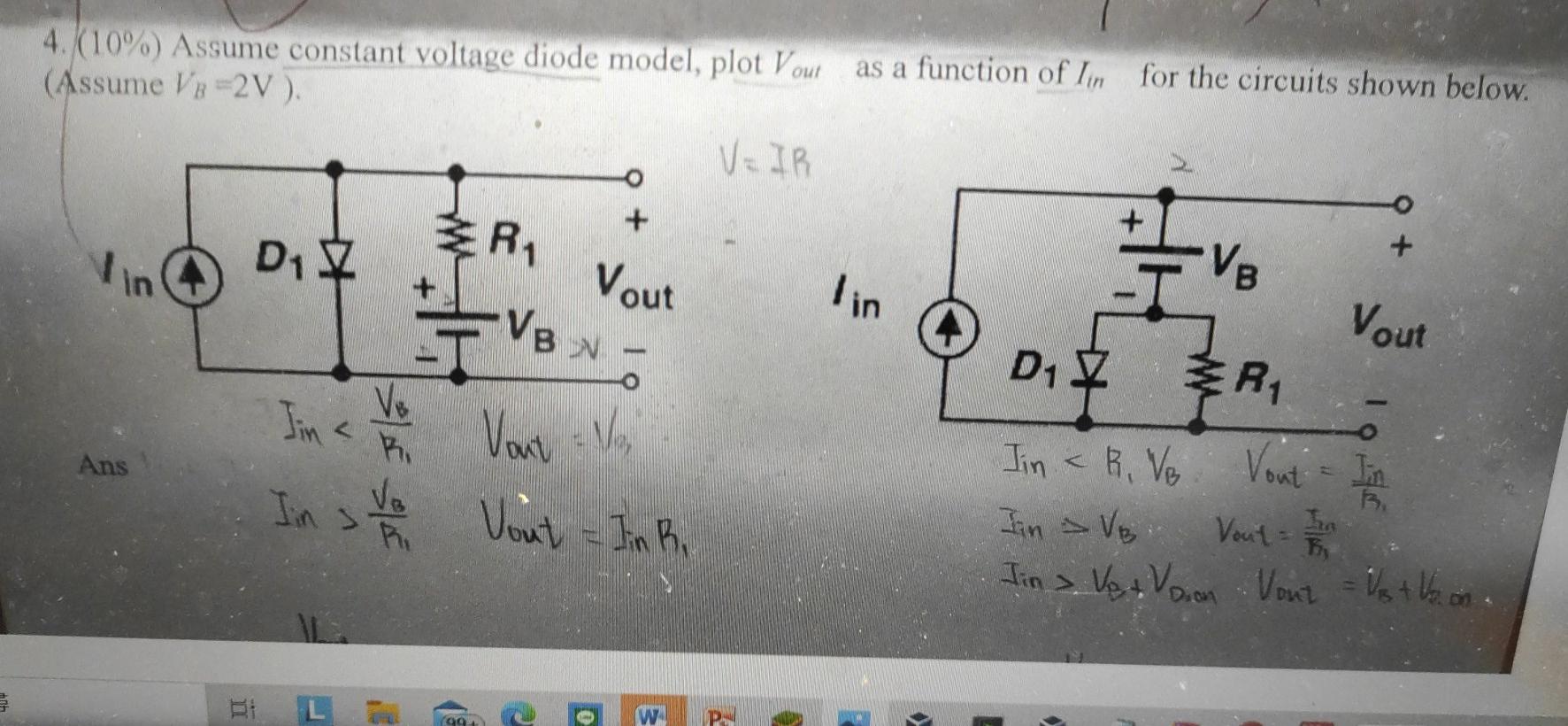 Solved 4. (10%) Assume constant voltage diode model, plot | Chegg.com