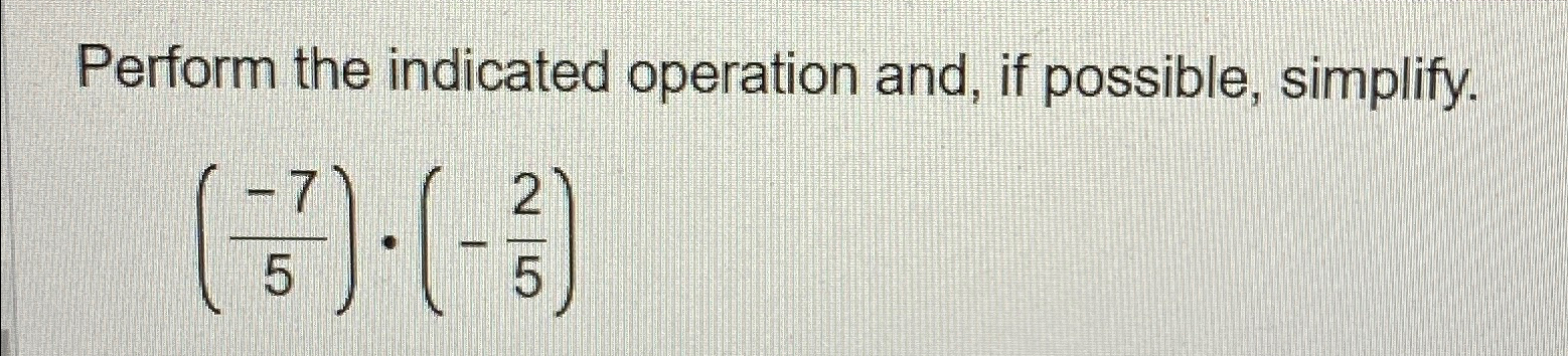 Solved Perform the indicated operation and, if possible, | Chegg.com