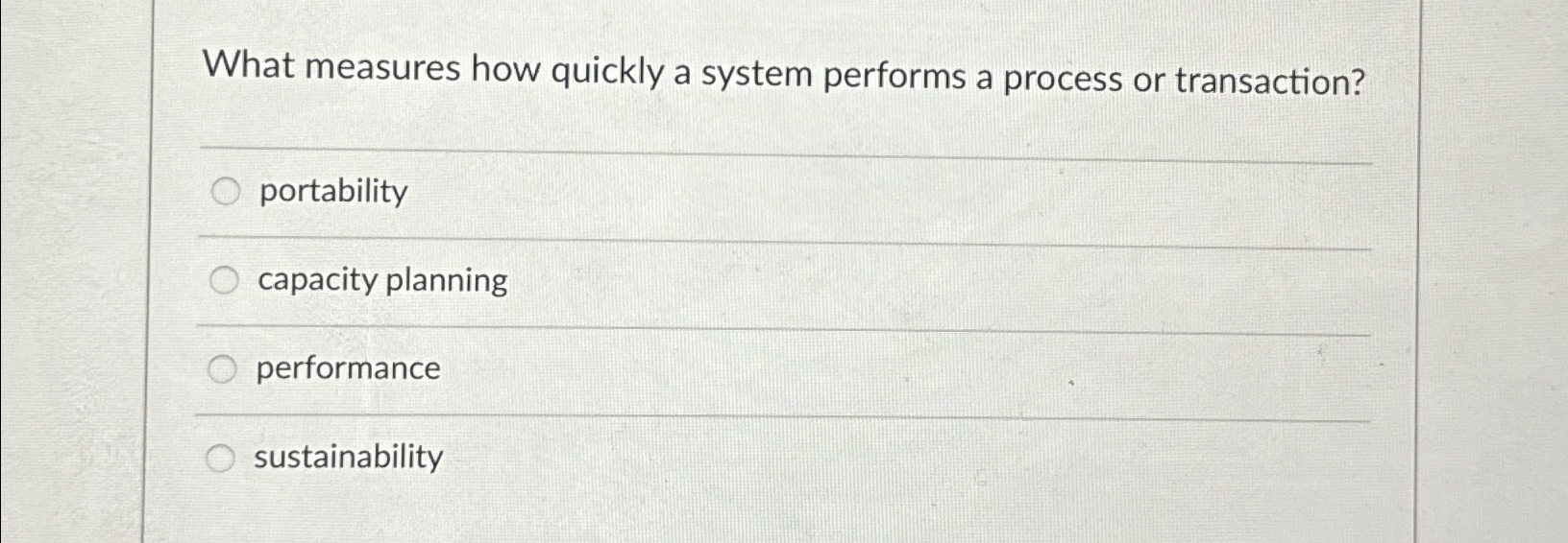Solved What measures how quickly a system performs a process | Chegg.com