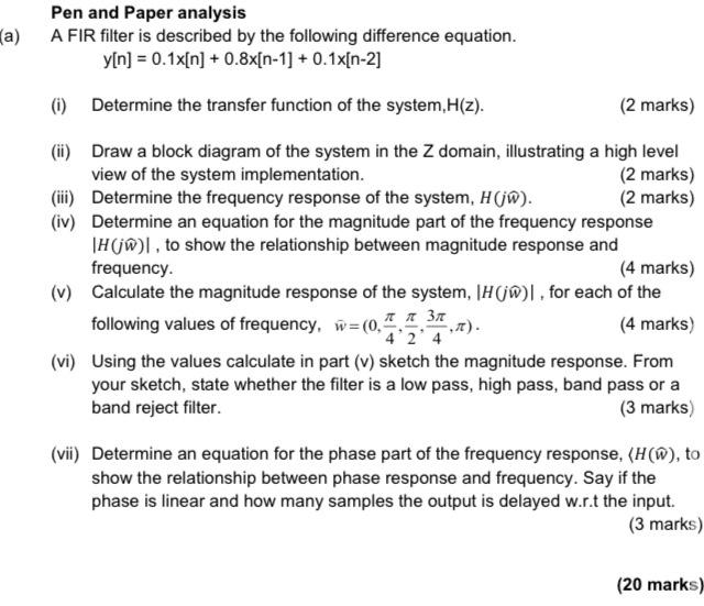 Solved Pen and Paper analysis A FIR filter is described by | Chegg.com