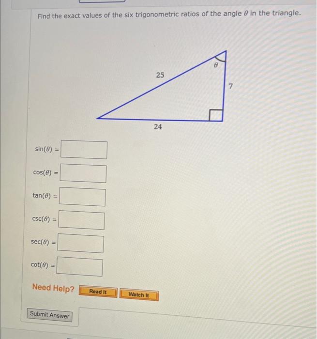Solved Find the exact values of the six trigonometric ratios | Chegg.com