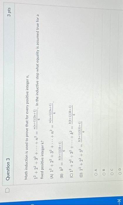 Solved → Question 3 Math induction is used to prove that for | Chegg.com