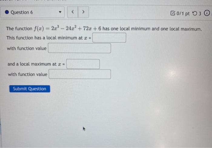 Solved The function f(x)=2x3−24x2+72x+6 has one local | Chegg.com