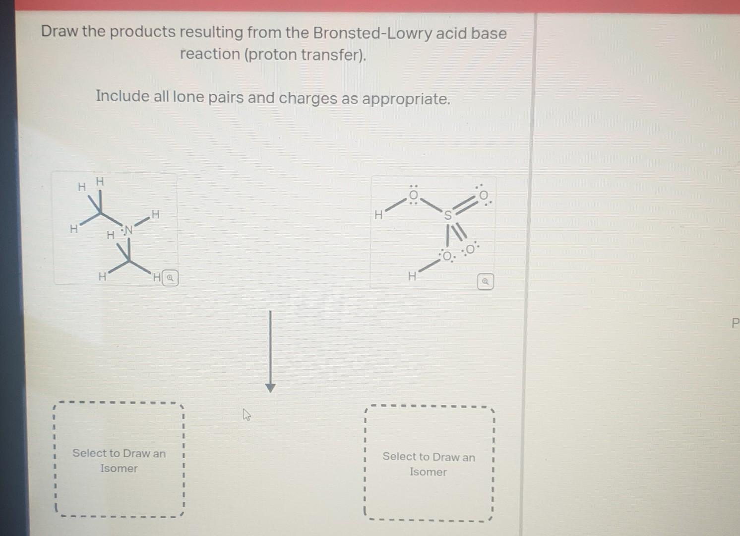 Solved Draw the products resulting from the Bronsted-Lowry | Chegg.com