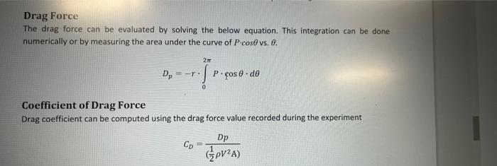 Solved Calculate drag forces using integral equation for | Chegg.com