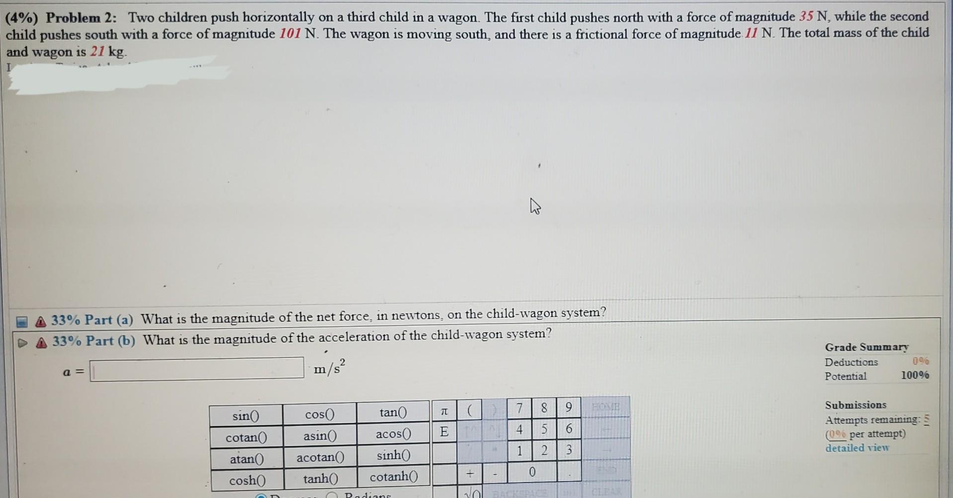 Solved (4\%) Problem 2: Two children push horizontally on a | Chegg.com
