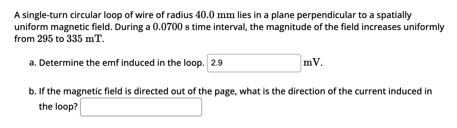 Solved A single-turn circular loop of wire of radius 40.0mm | Chegg.com