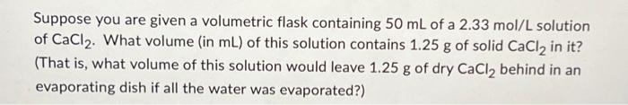 Solved Suppose you are given a volumetric flask containing | Chegg.com