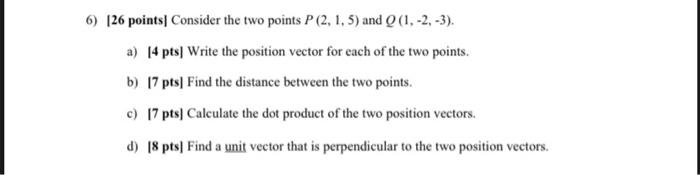 Solved 126 points| Consider the two points P (2, 1, 5) and 9 | Chegg.com
