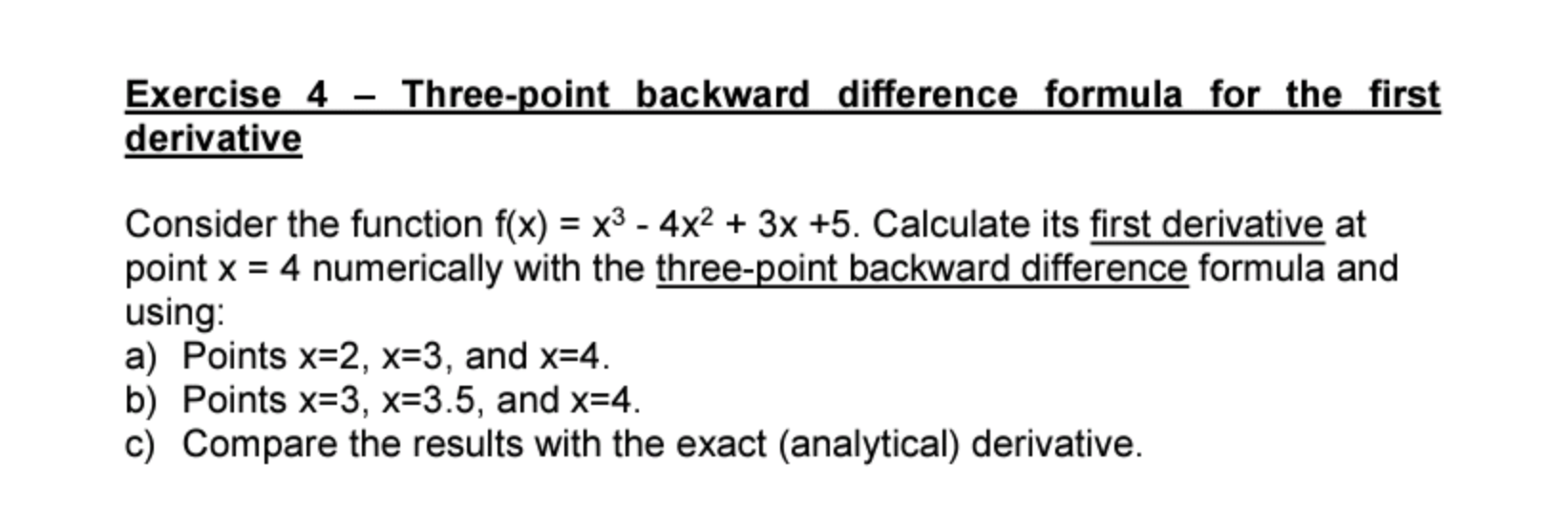 Solved Exercise 4 - Three-point backward difference formula | Chegg.com