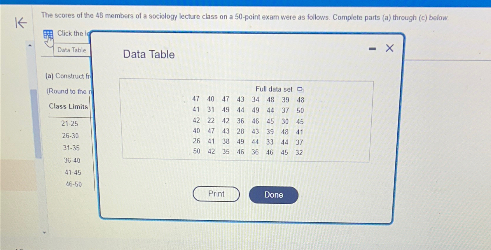 The scores of the 48 ﻿members of a sociology lecture | Chegg.com