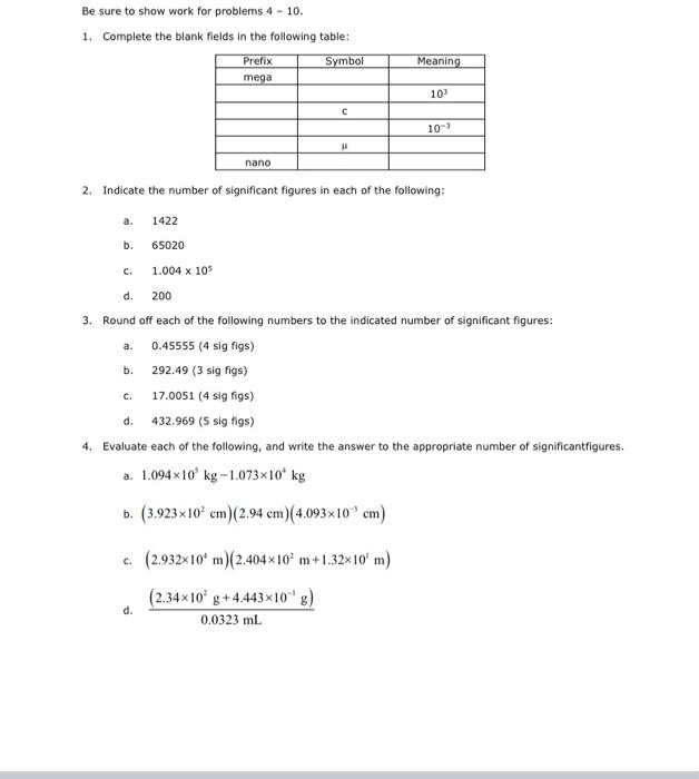Solved Be sure to show work for problems 4 - 10. 1. Complete | Chegg.com