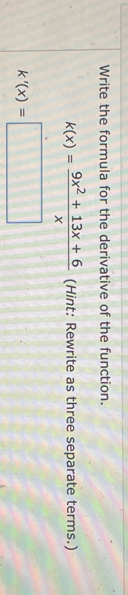 Solved Write the formula for the derivative of the | Chegg.com