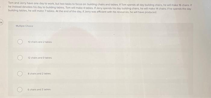 Solved Tom and Jerry have one doy to work, but two tasks to | Chegg.com