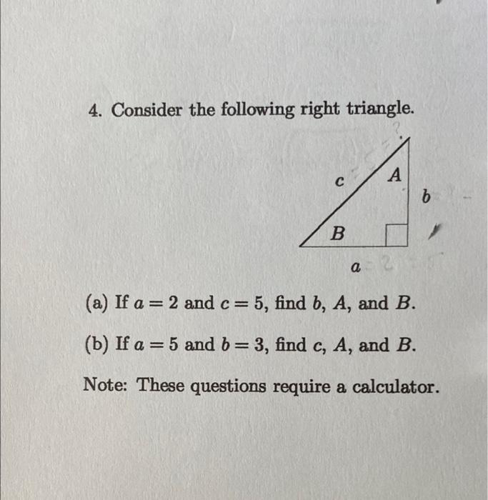 Solved 4. Consider the following right triangle. C B a A b | Chegg.com