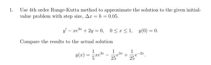 Solved Use 4th order Runge-Kutta method to approximate the | Chegg.com